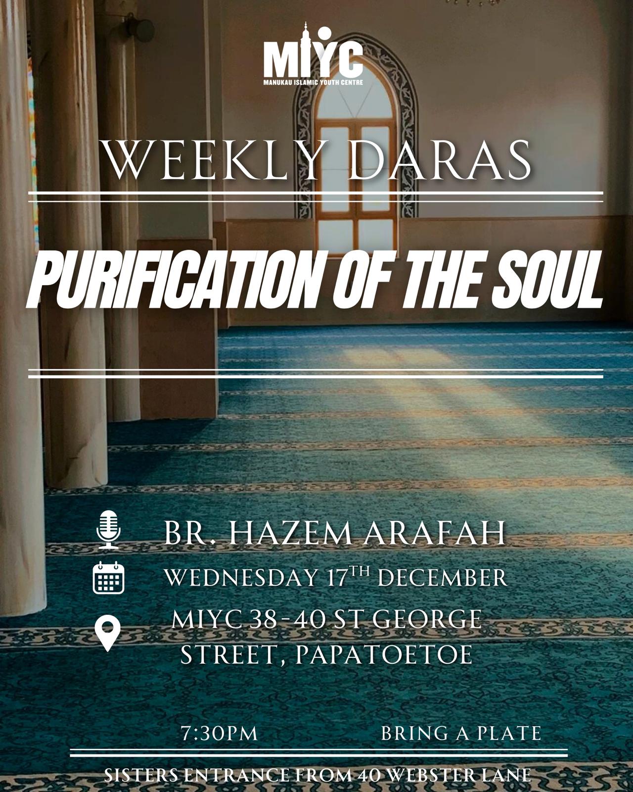 Weekly Daras - Purification of the Soul - Manukau Islamic Youth Centre ...